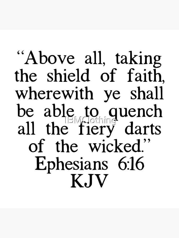 Fotodruck for Sale mit "Epheser 6:16 King James Version" von ...