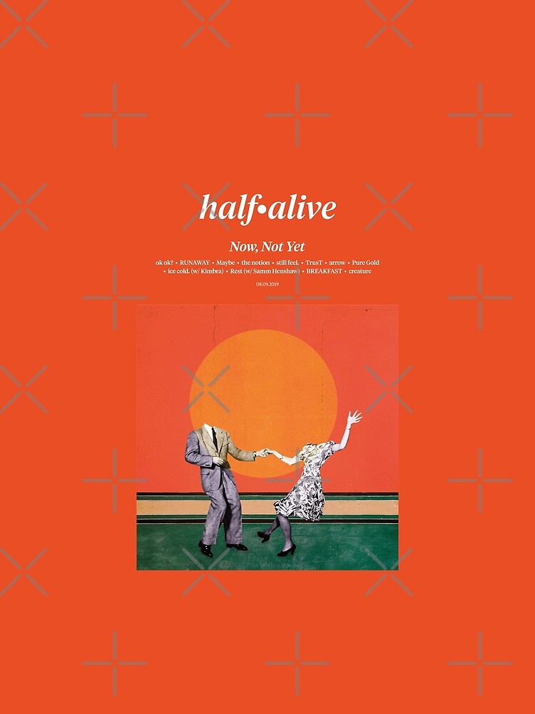 "Half Alive - Now, Not Yet (2019) Music Album Cover" Sleeveless Top for ...