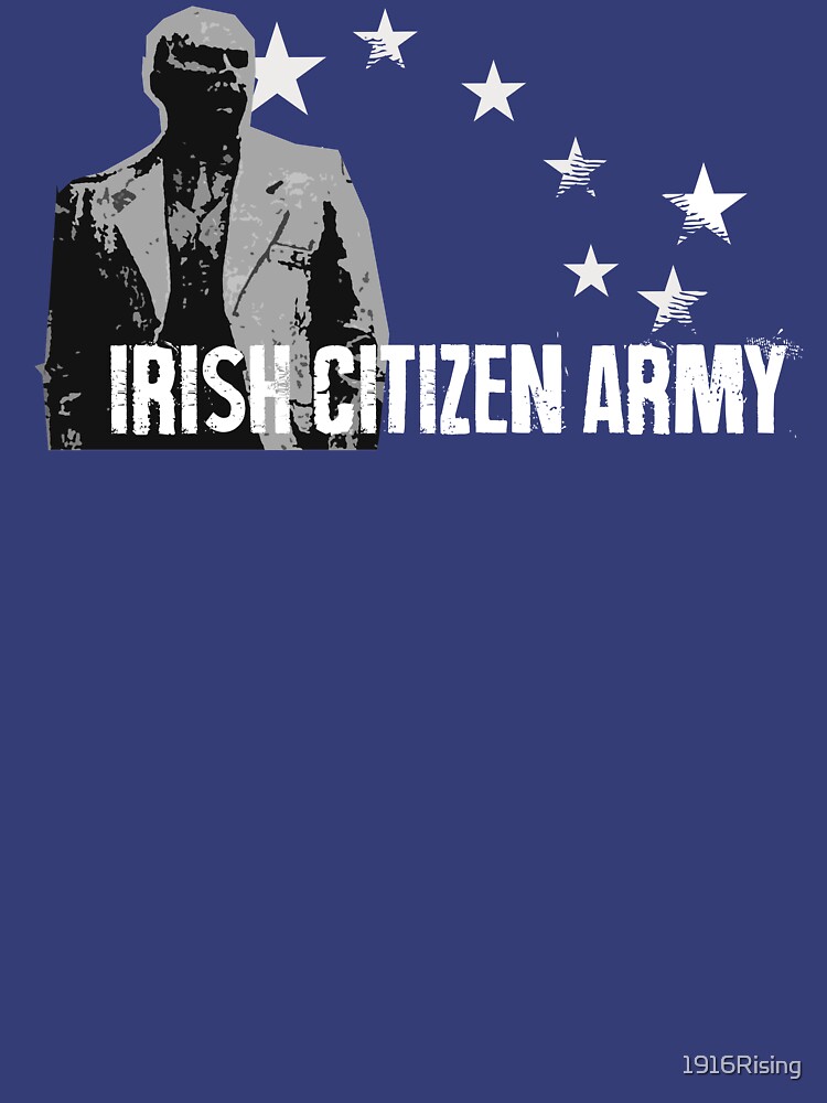 "The Irish Citizen Army" T-shirt for Sale by 1916Rising | Redbubble ...
