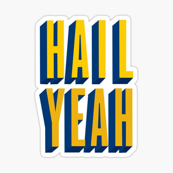 "Hail Yeah Design" Sticker by lennyandlee | Redbubble