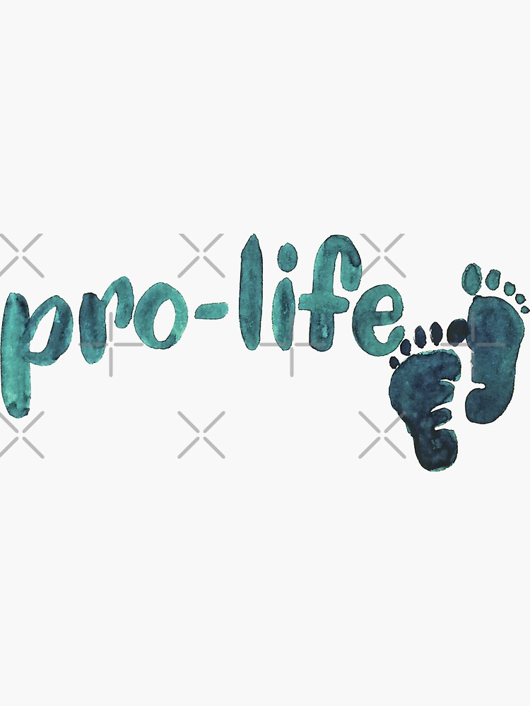 "Pro-Life!" Sticker for Sale by bunbun27 | Redbubble