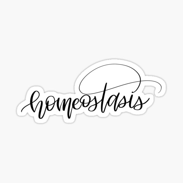 Homeostasis Gifts & Merchandise for Sale | Redbubble