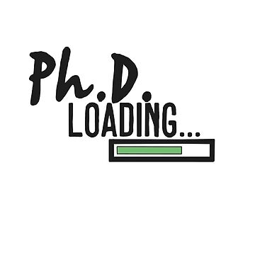 "PhD loading..." Sticker for Sale by Sydney Watkins | Redbubble