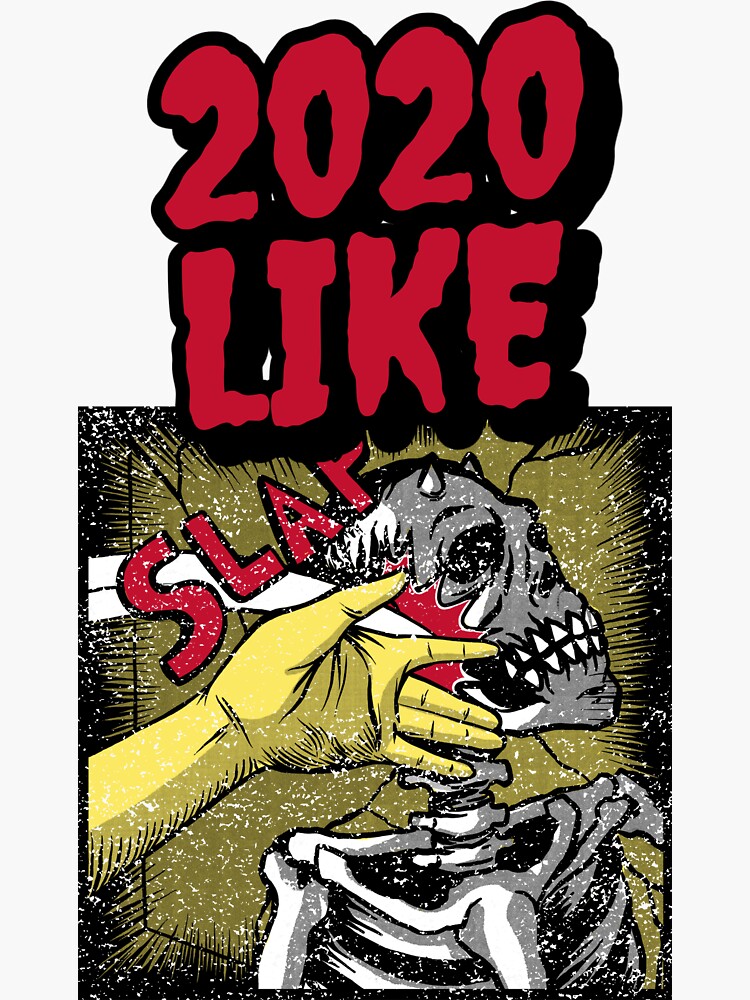 "2020 Like SLAP Meme" Sticker for Sale by p10charisma | Redbubble