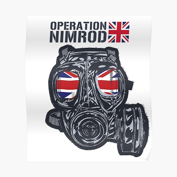 "Operation Nimrod" Poster for Sale by Tobias1969 | Redbubble
