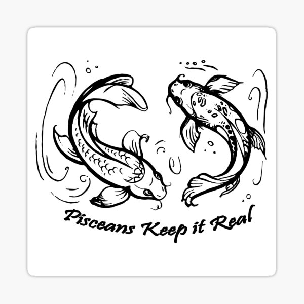 "Pisceans keep it real" Sticker for Sale by apki-dukaan | Redbubble
