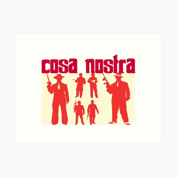 "Cosa nostra by pandemic2020" Art Print by Kennyvdk | Redbubble