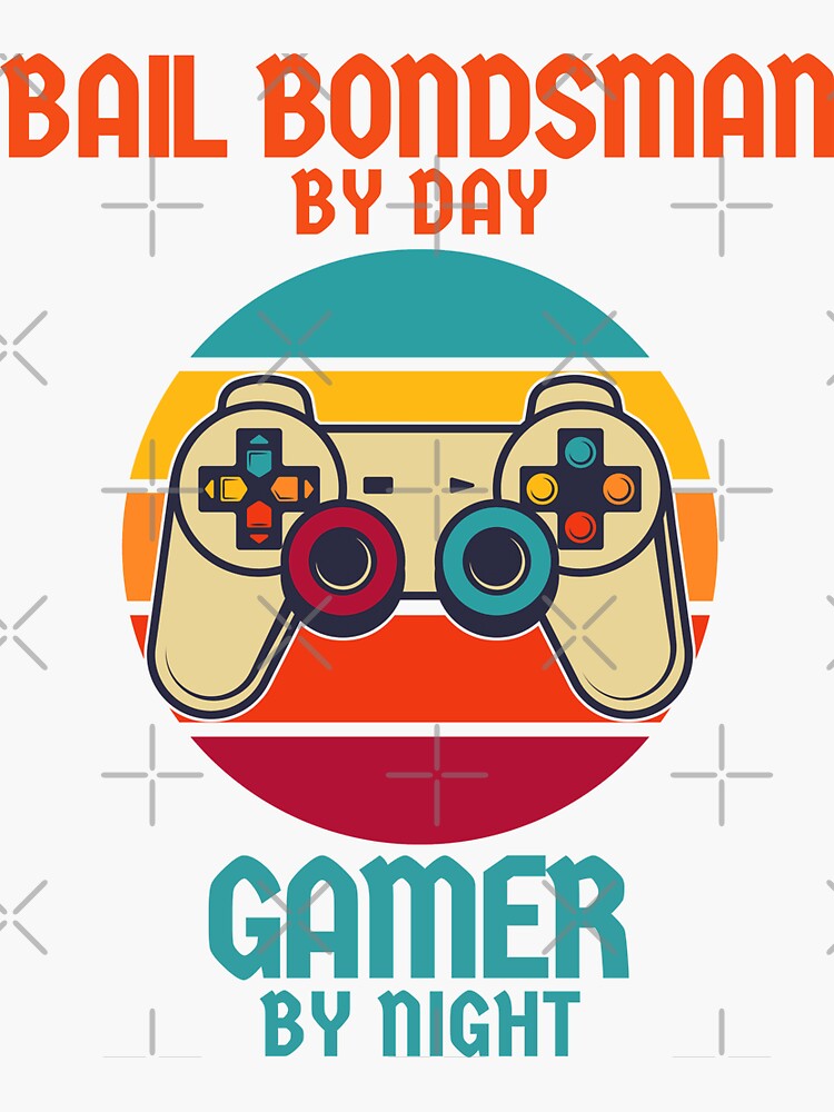 "Bail Bondsman Gamer" Sticker for Sale by choisanezine | Redbubble