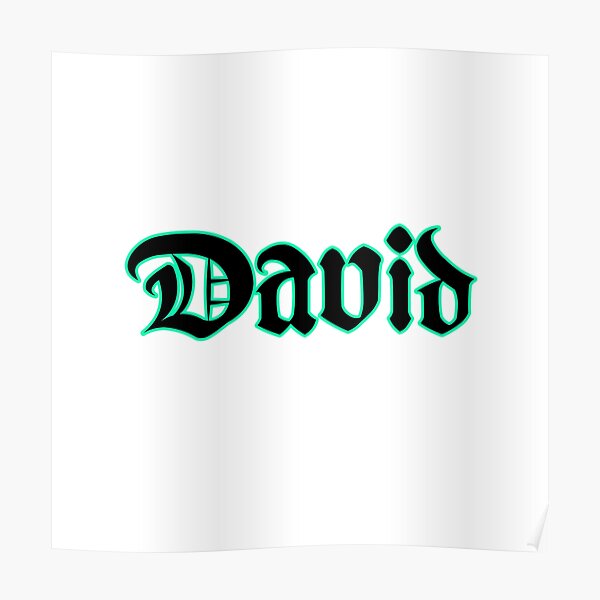 "David printable name" Poster for Sale by Tharn | Redbubble