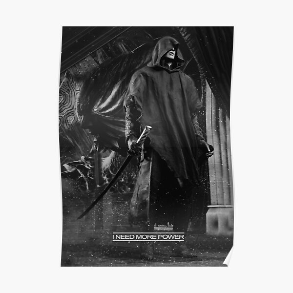 "Devil May Cry 5 Vergil I need more power" Poster for Sale by SyanArt ...