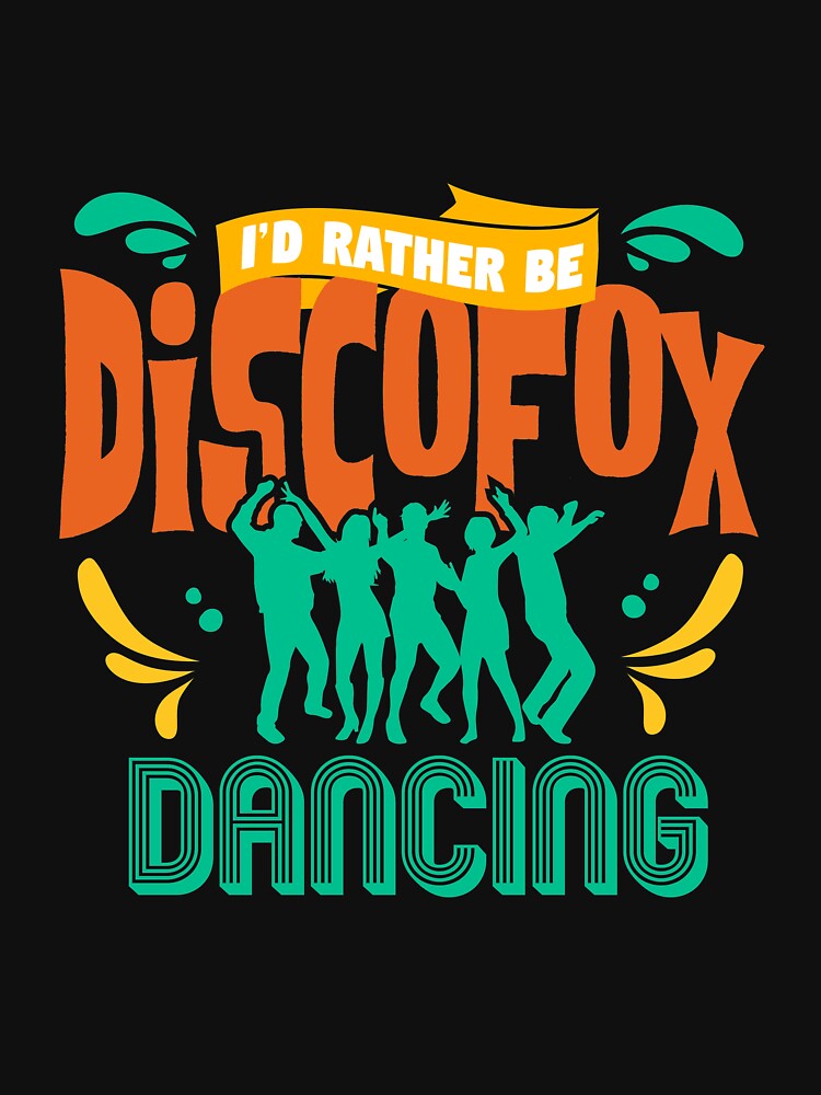 "Discofox gift" T-shirt by eiwo87 | Redbubble | discofox t-shirts - to ...