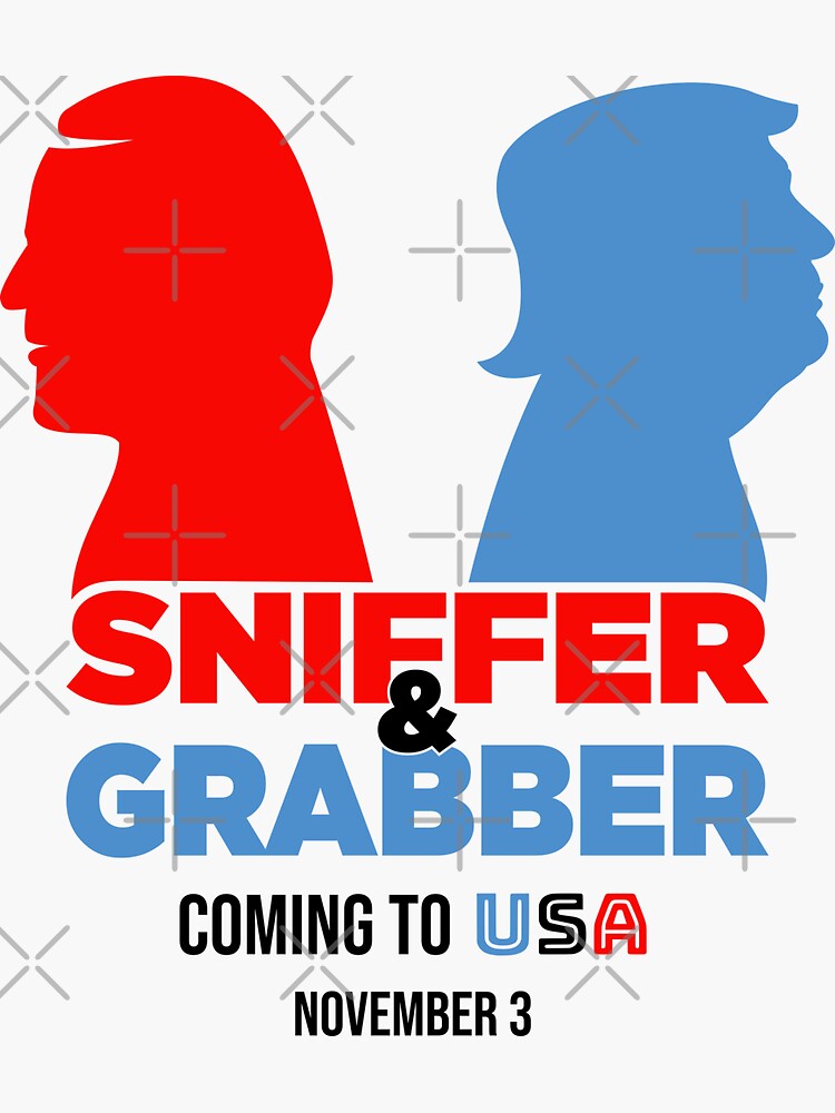 "Sniffer & Grabber - Political Tv Sitcom Parody" Sticker for Sale by ...