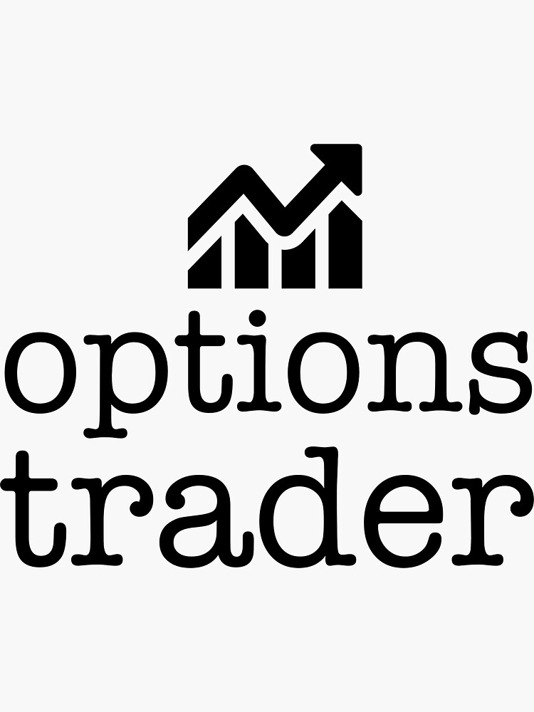 "Options Trader" Sticker for Sale by AwesomeProject | Redbubble