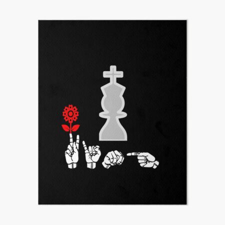"KING sign plus chess piece ASL Sign Language Design" Art Board Print ...