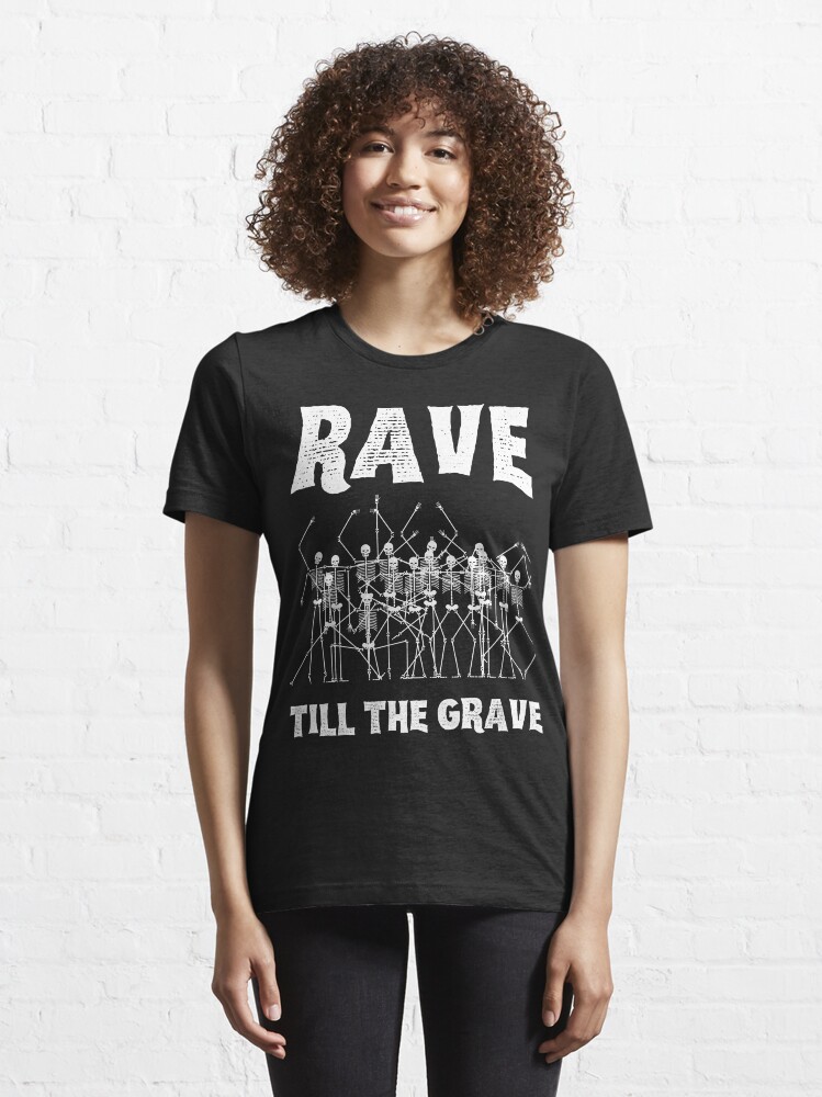 "Rave Till The Grave - Funny Dancing Skeletons" T-shirt for Sale by ...