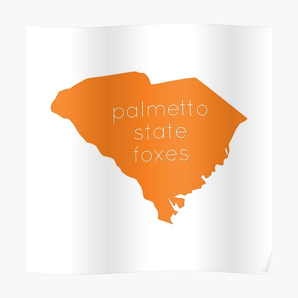 "South Carolina | Palmetto State Foxes AFTG" Poster by agdesigns6 ...