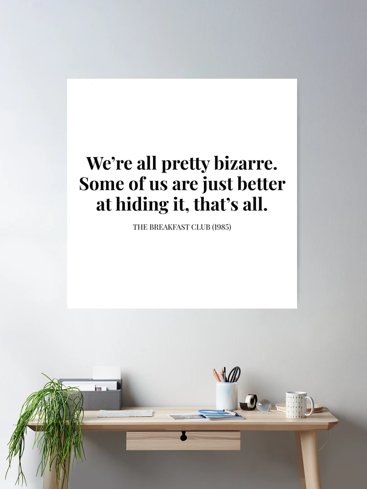 Citazioni Del Breakfast Club Bizzarre