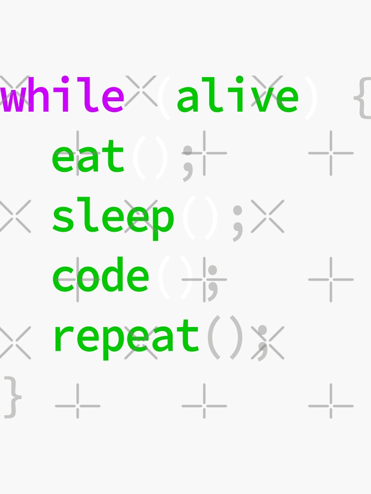 While Alive Eat Sleep Code Repeat Coding For Programmer Developer Coder Sticker By