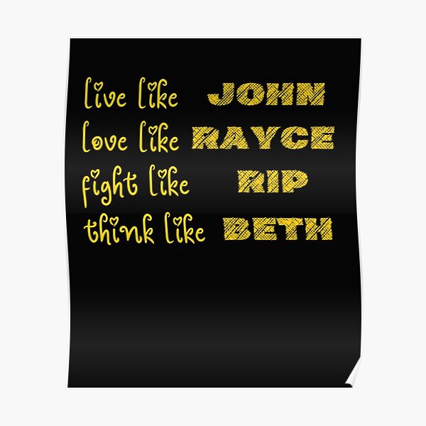 "Yellowstone Live like John Flight like RIP Beth Dutton Beth Dutton ...