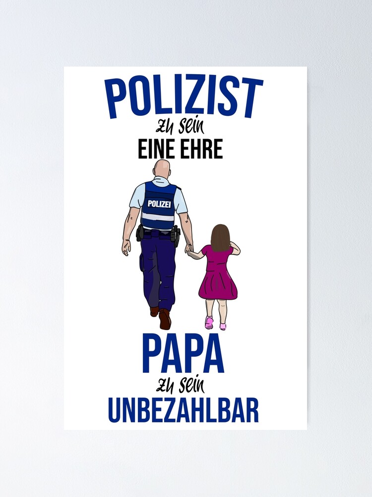 "Police cop dad father daughter" Poster for Sale by FoxyS | Redbubble