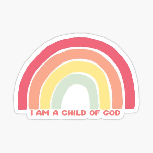 "I am a child of god" Sticker for Sale by dmariaa | Redbubble