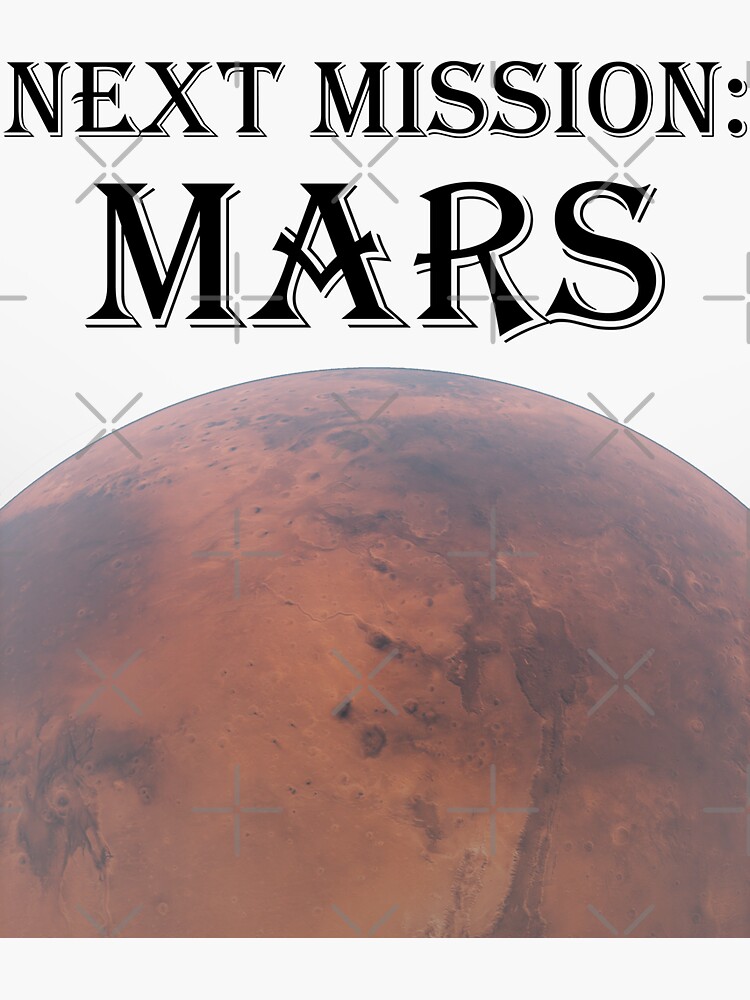 "Next Mission Mars" Sticker for Sale by Clothling | Redbubble