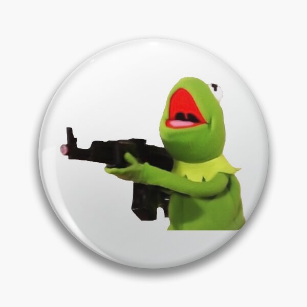 "Kermit the frog meme with a gun" Pin by Omeris | Redbubble