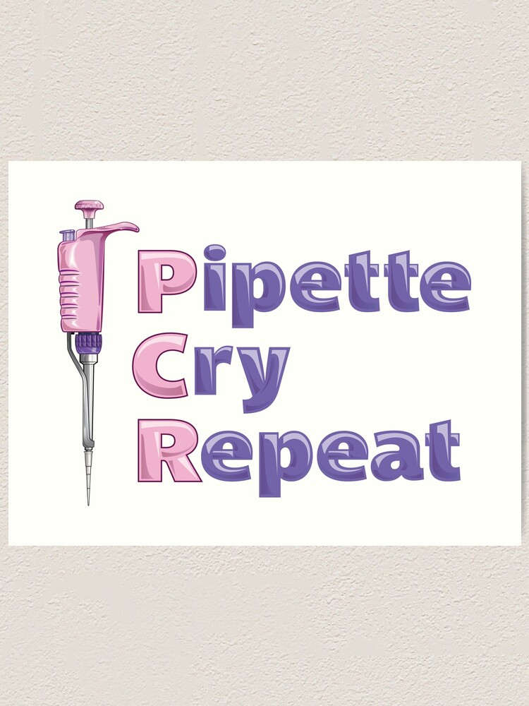 "Pipette Cry Repeat PCR Pink Pipette Polymerase Chain Reaction Design ...
