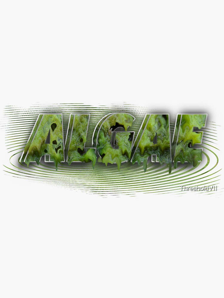 "ALGAE" Sticker for Sale by ThresholdVII | Redbubble