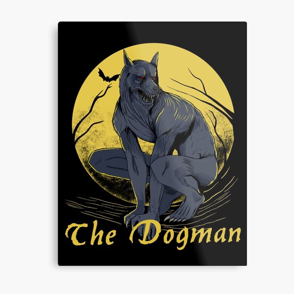 Dogman Metal Prints | Redbubble