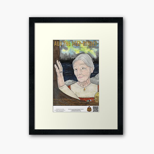 "Aud the Deep-Minded (Women of the Middle Ages)" Framed Art Print for ...