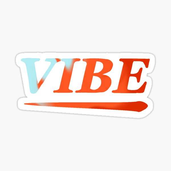 "Vibe" Sticker for Sale by Maxlanielart | Redbubble