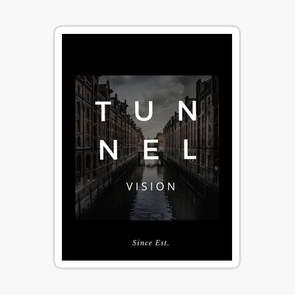 "Tunnel Vision" Sticker by LingoShop | Redbubble