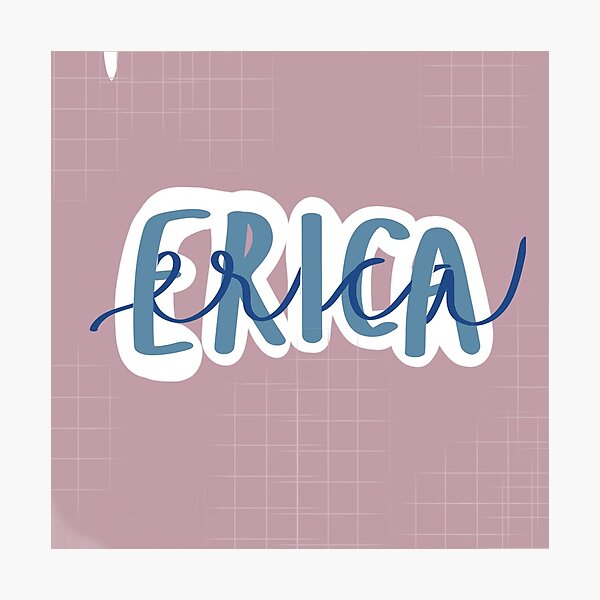 Name Erica Gifts & Merchandise | Redbubble