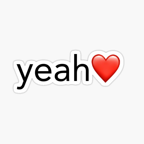 "Yeah meme sticker" Sticker for Sale by rmarlow | Redbubble