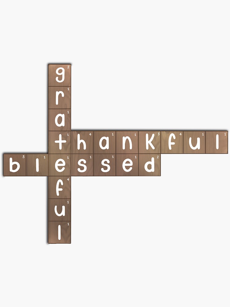 "Grateful Thankful Blessed Scrabble Sticker" Sticker for Sale by ...