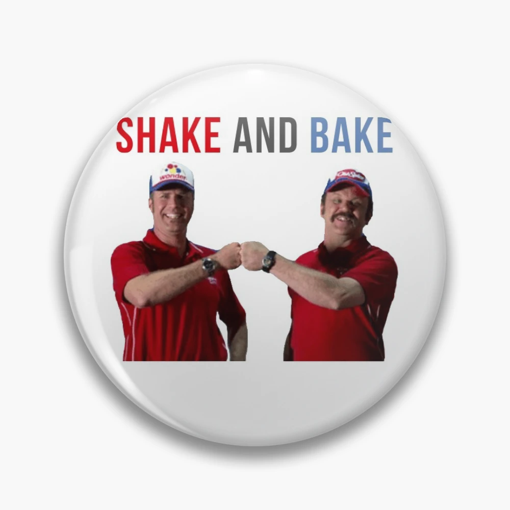 Ricky Bobby Quotes Shake And Bake Talladega Nights: The 25 Funniest