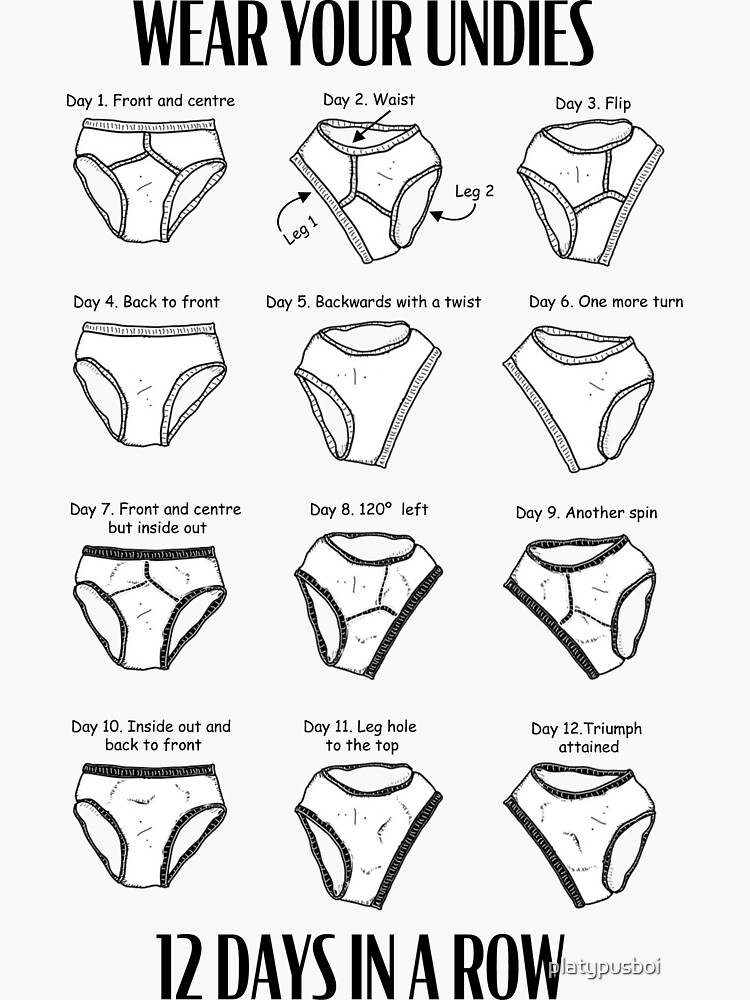 "How to wear your undies for 12 days in a row" Sticker by platypusboi ...