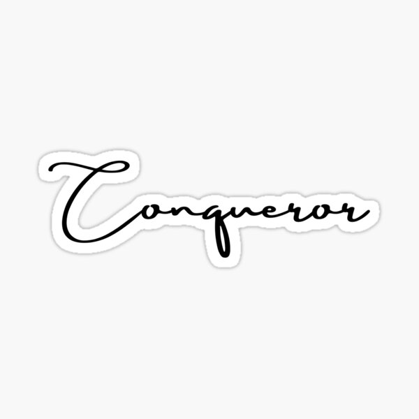 "Conqueror | Black Letters Typography" Sticker for Sale by ...