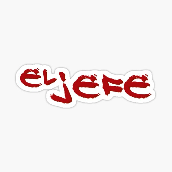 "El Jefe - The Boss" Sticker for Sale by csaron92 | Redbubble