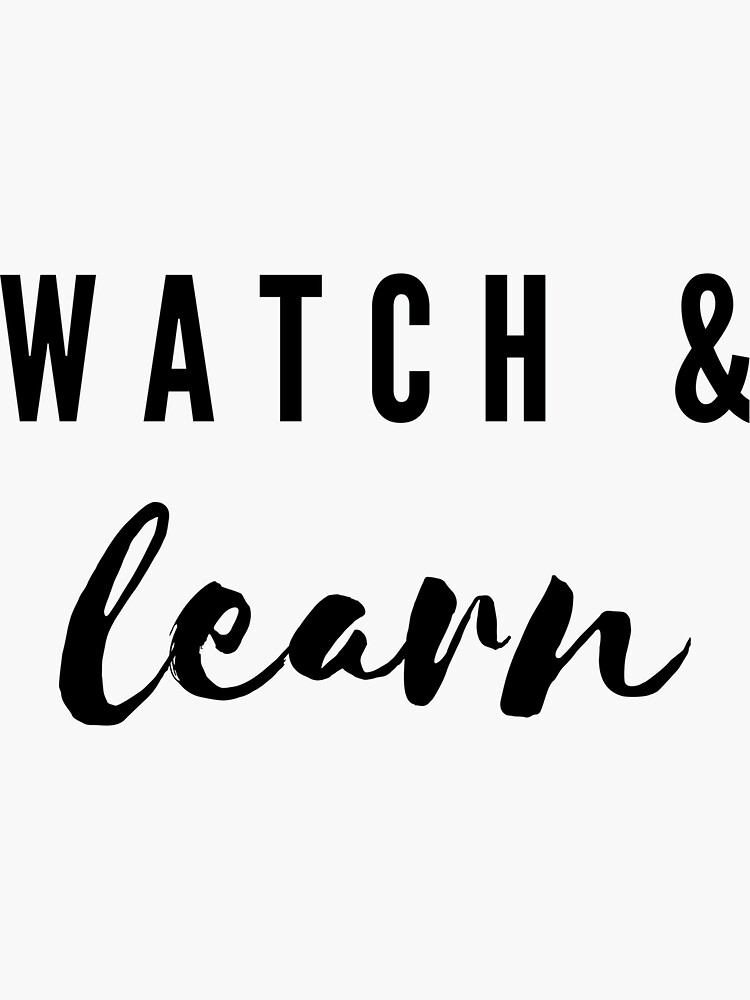 "Watch n Learn Collection" Sticker for Sale by gary7 | Redbubble