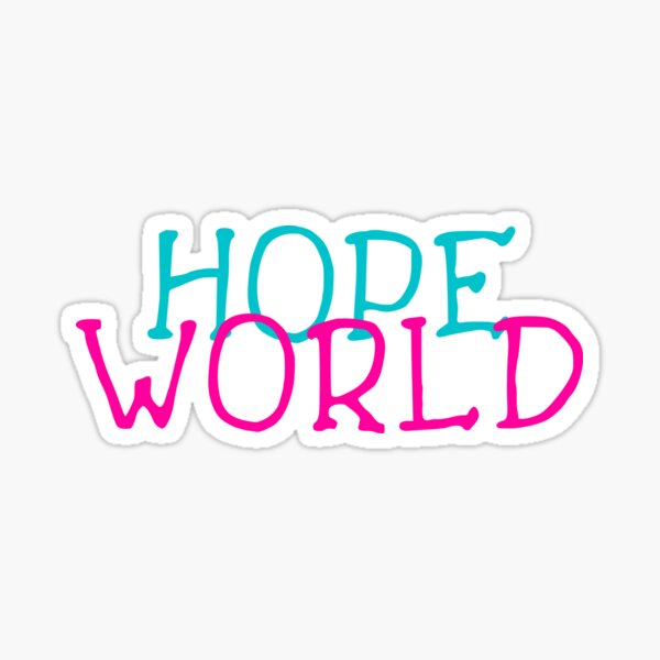 "Hope World" Sticker for Sale by Fighter31 | Redbubble