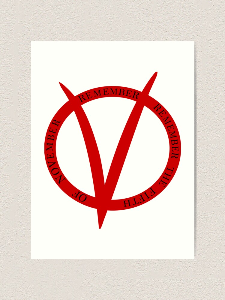 "Remember, Remember the 5th of November" Art Print for Sale by ...