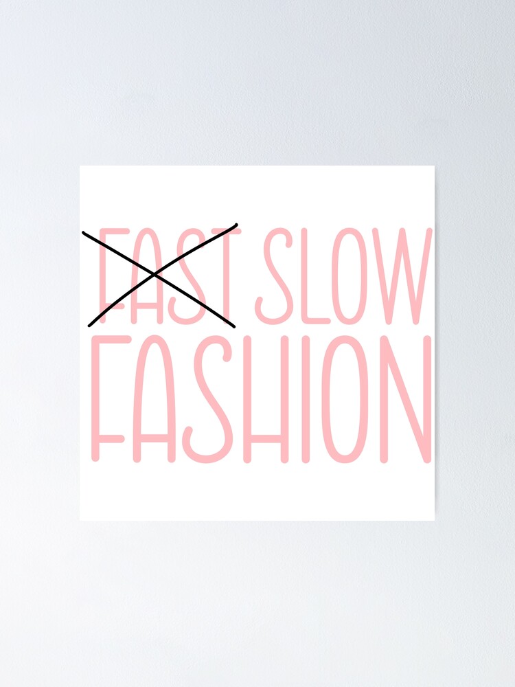 "Against Fast Fashion Aesthetic Quote" Poster for Sale by CaitlinCerys ...