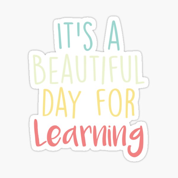 "It's a Beautiful Day for Learning ,Teacher First Day of School gift ...