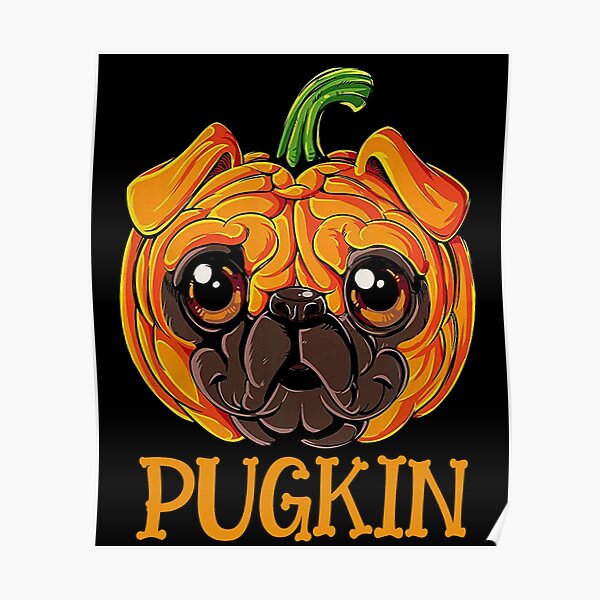 "Pugkin Pumpkin Pug Halloween" Poster for Sale by Isabellchas | Redbubble