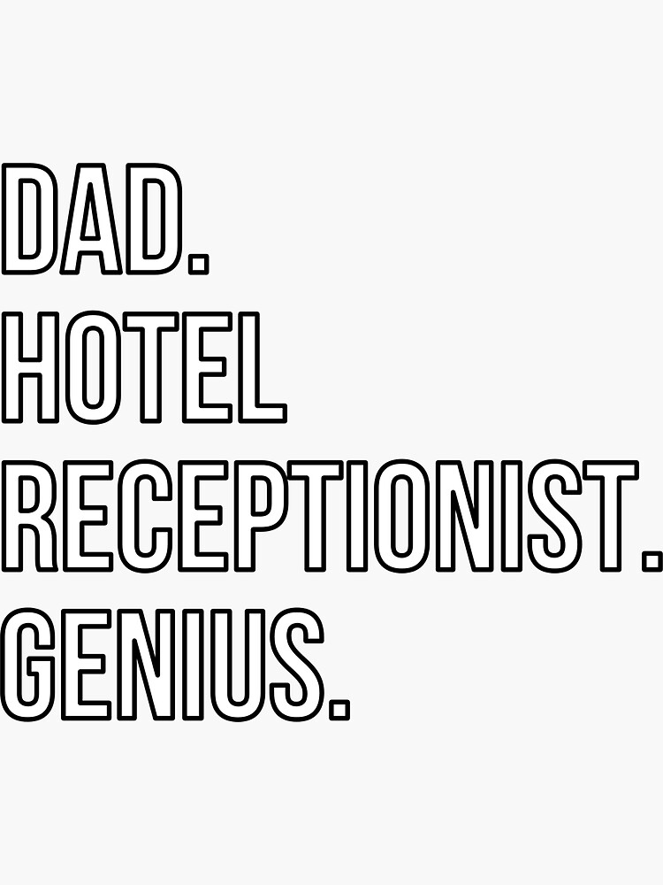 "Dad Hotel receptionist" Sticker by UneDesigns | Redbubble