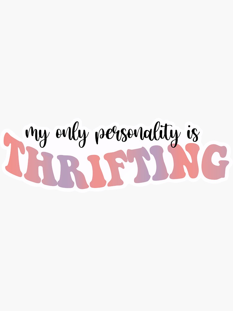 "Aesthetic Groovy Thrifting Quote" Sticker for Sale by CaitlinCerys ...