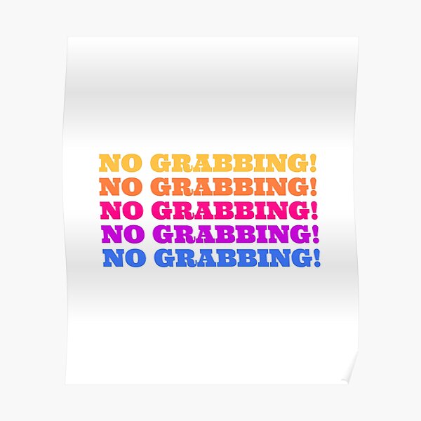 Grabbing Posters | Redbubble