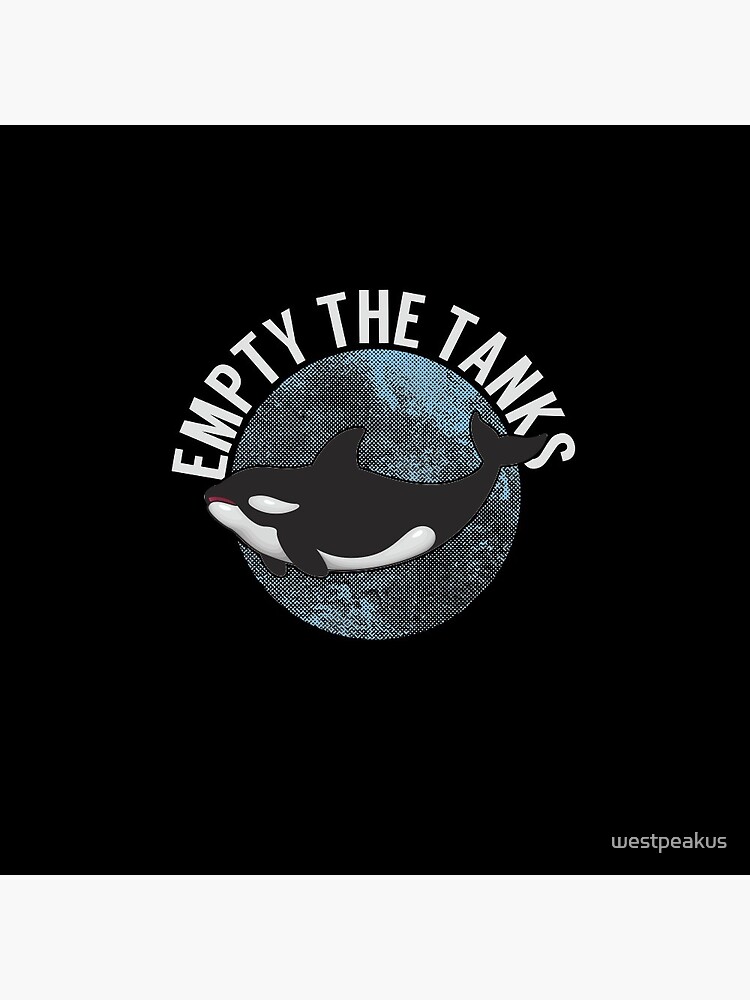 "Empty The Tanks Killer Whale Orca Eco-Friendly Graphic | Protest ...